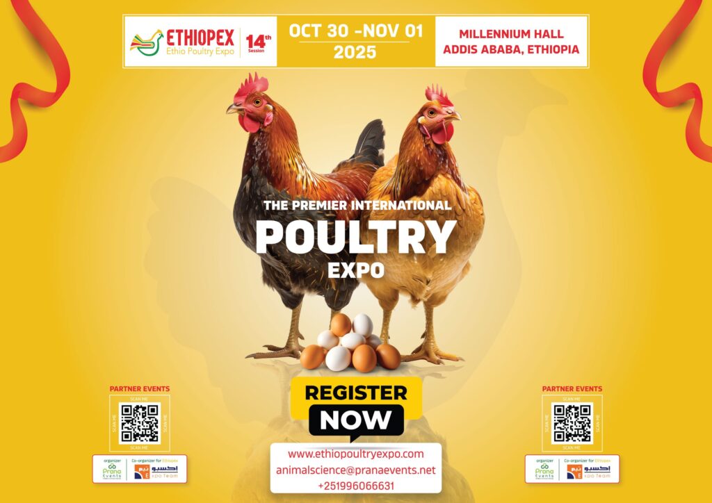 🇪🇹 The Ethio Poultry Expo 2025: Celebrating the 14th Edition of ETHIOPEX – Poultry & Livestock ...